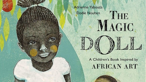 The Magic Doll - Time Out For Black Lives